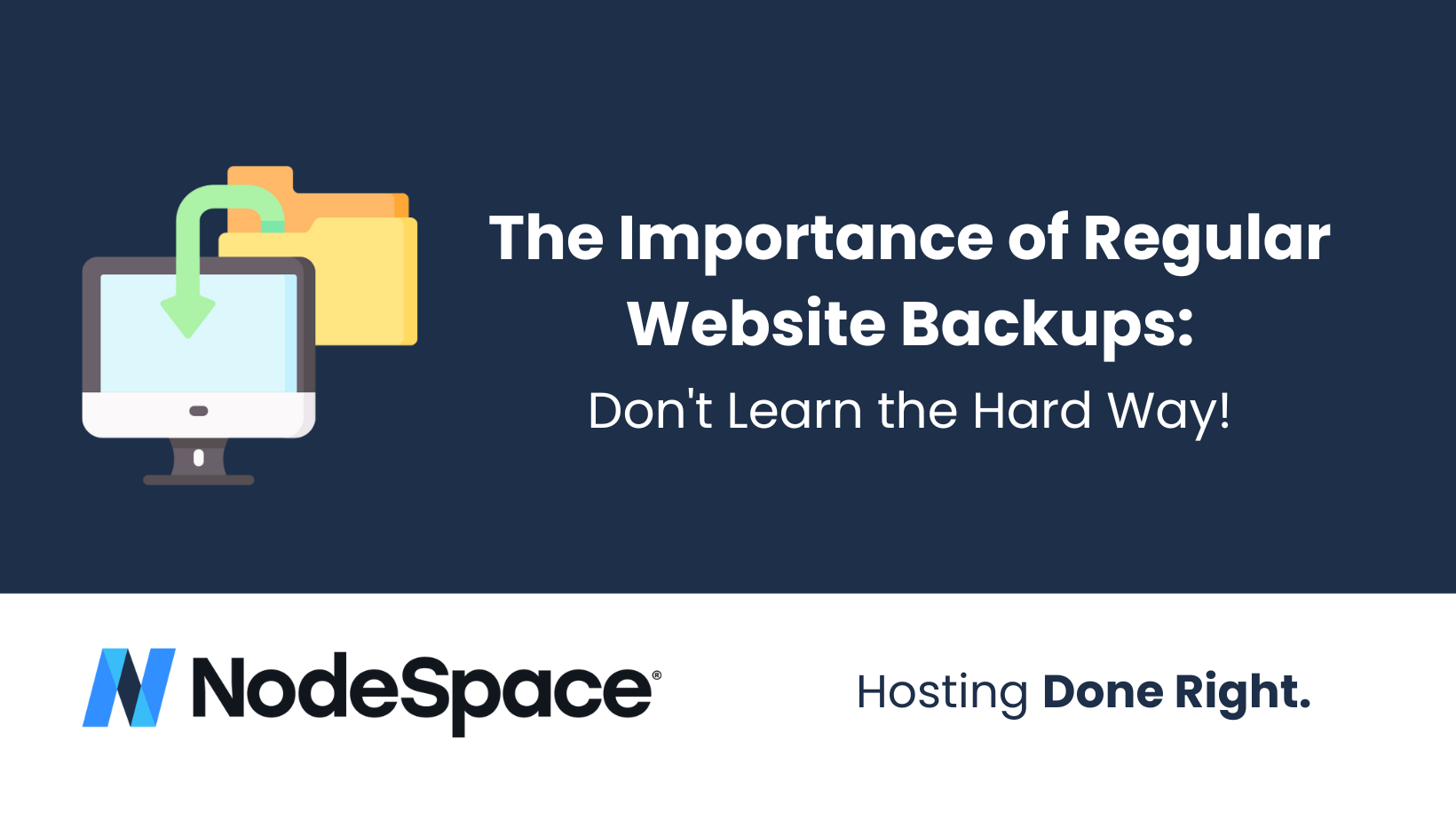 The Importance of Regular Website Backups – NodeSpace Blog