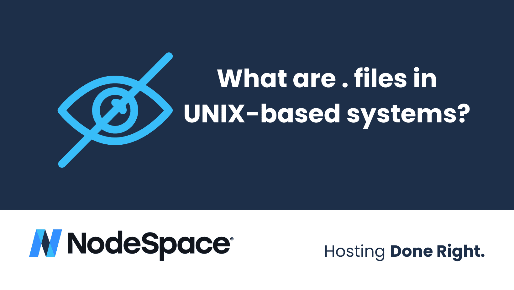 What are dot files in UNIX-based systems? – NodeSpace Blog