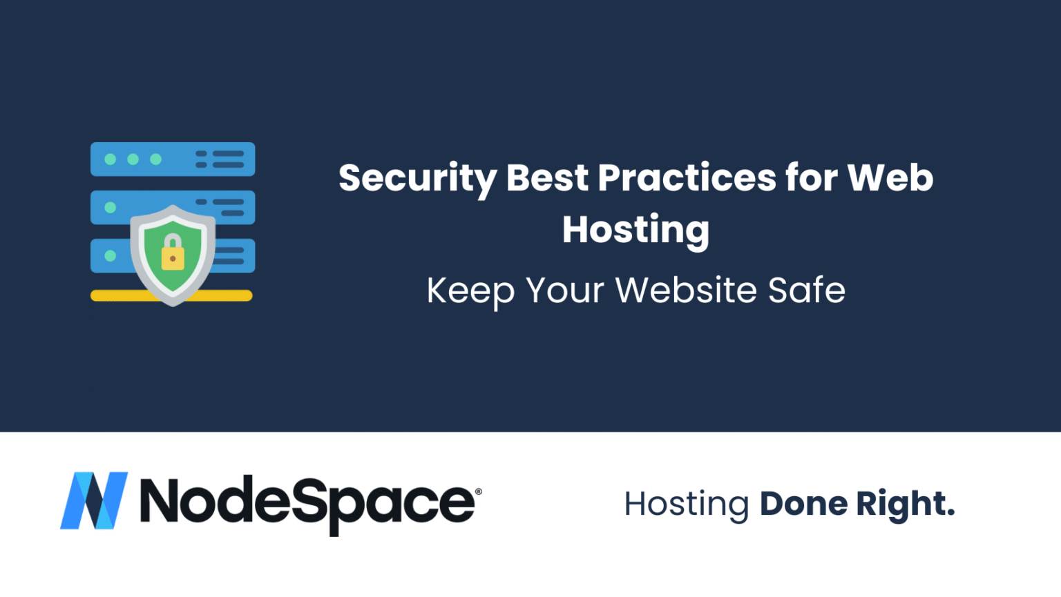 Security Best Practices for Web Hosting – NodeSpace Blog